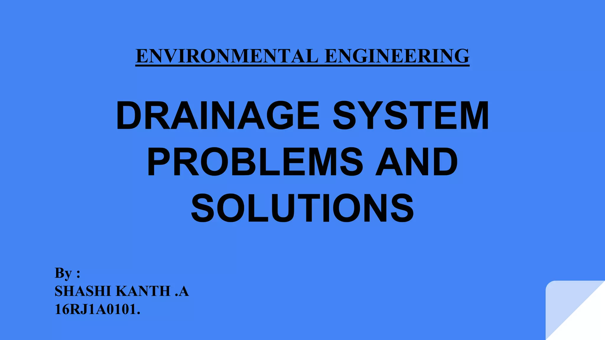PPT on Drainage system problems and sloutions | PPTX
