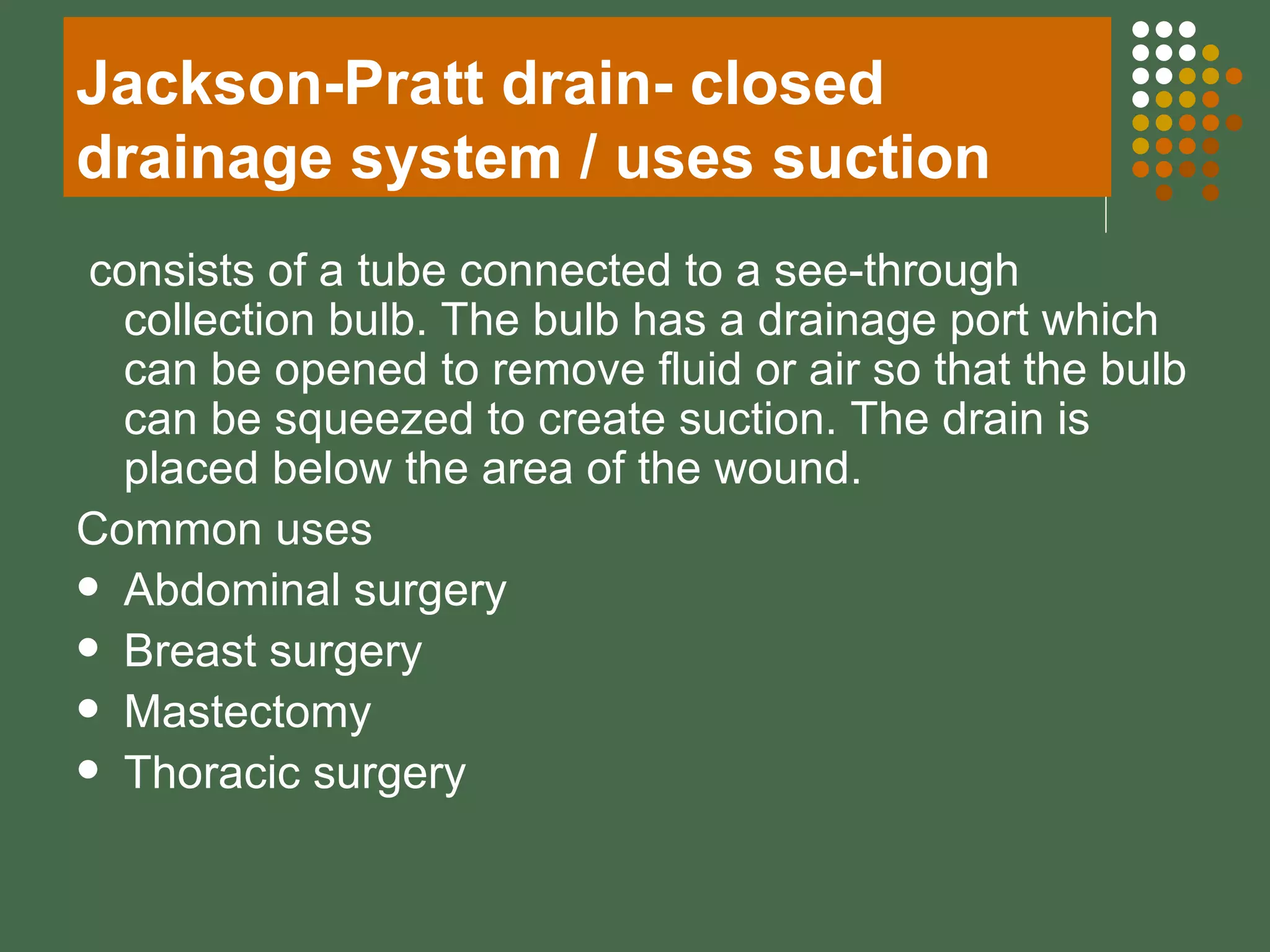Drainage system in abdominal surgery | PPT
