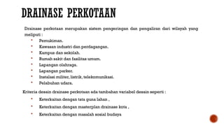 sistem drainase lingkungan pada bangunan gedung | PPTX