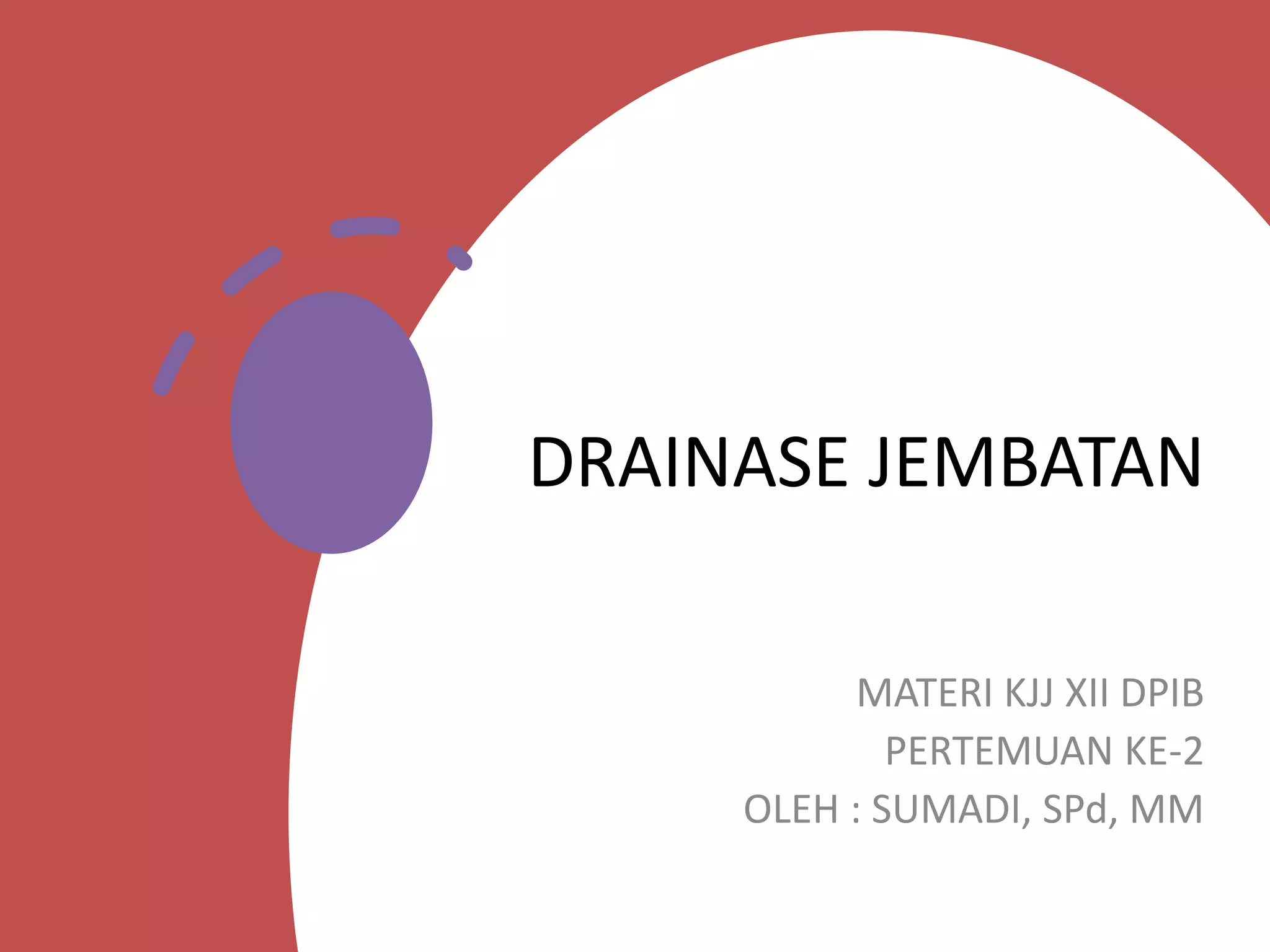 DRAINASE JEMBATAN.pptx