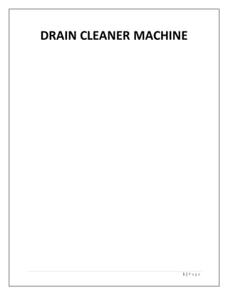 Drain cleaner project report | DOCX