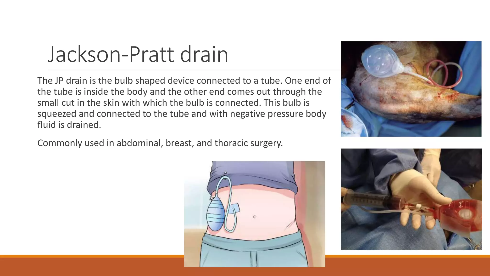 Surgical Drains | PPTX