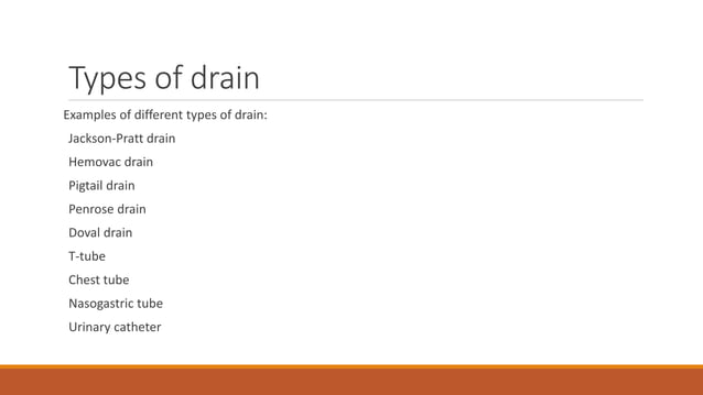 Surgical Drains | PPTX