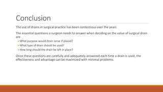 Surgical Drains | PPTX