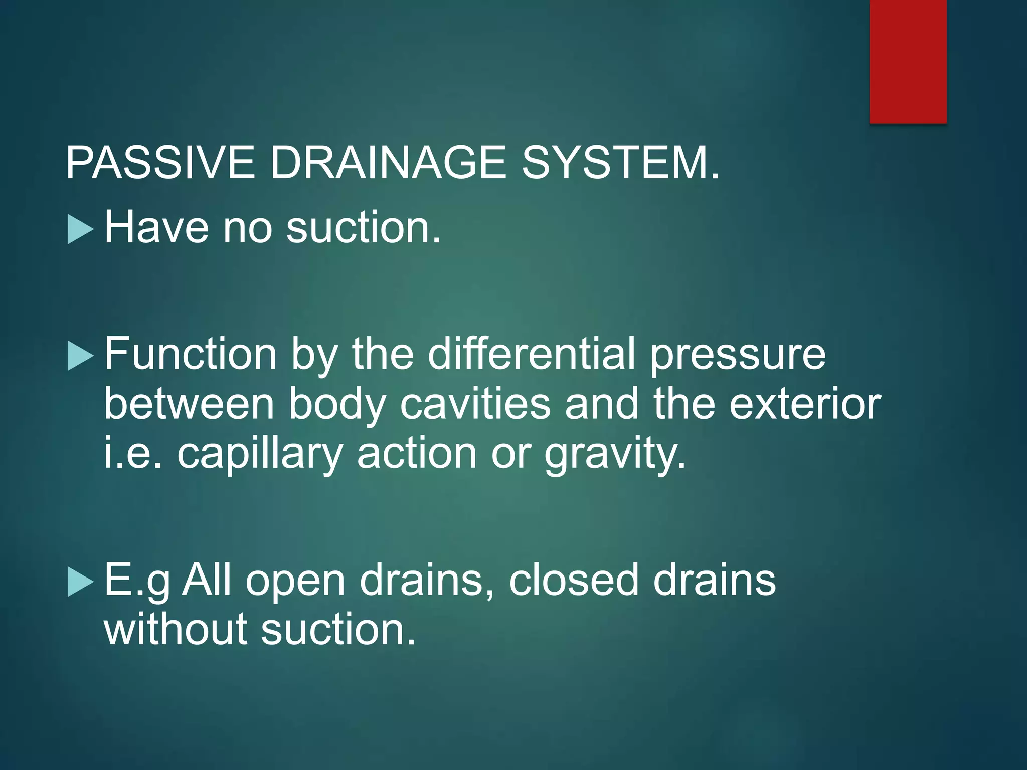 DRAINS AND DRAINAGE SYSTEMS IN SURGERY PPT - Corrected.ppt