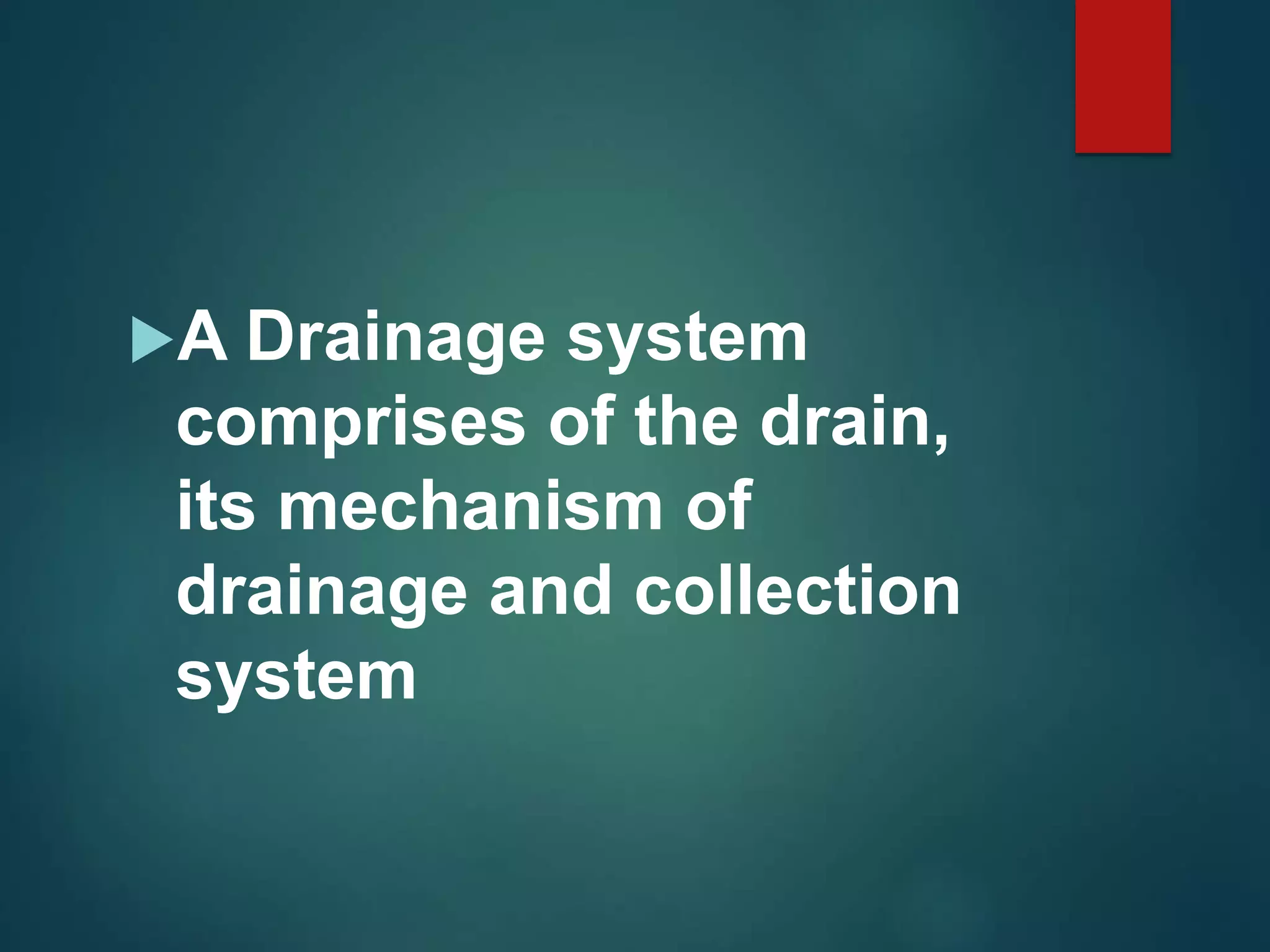 DRAINS AND DRAINAGE SYSTEMS IN SURGERY PPT - Corrected.ppt