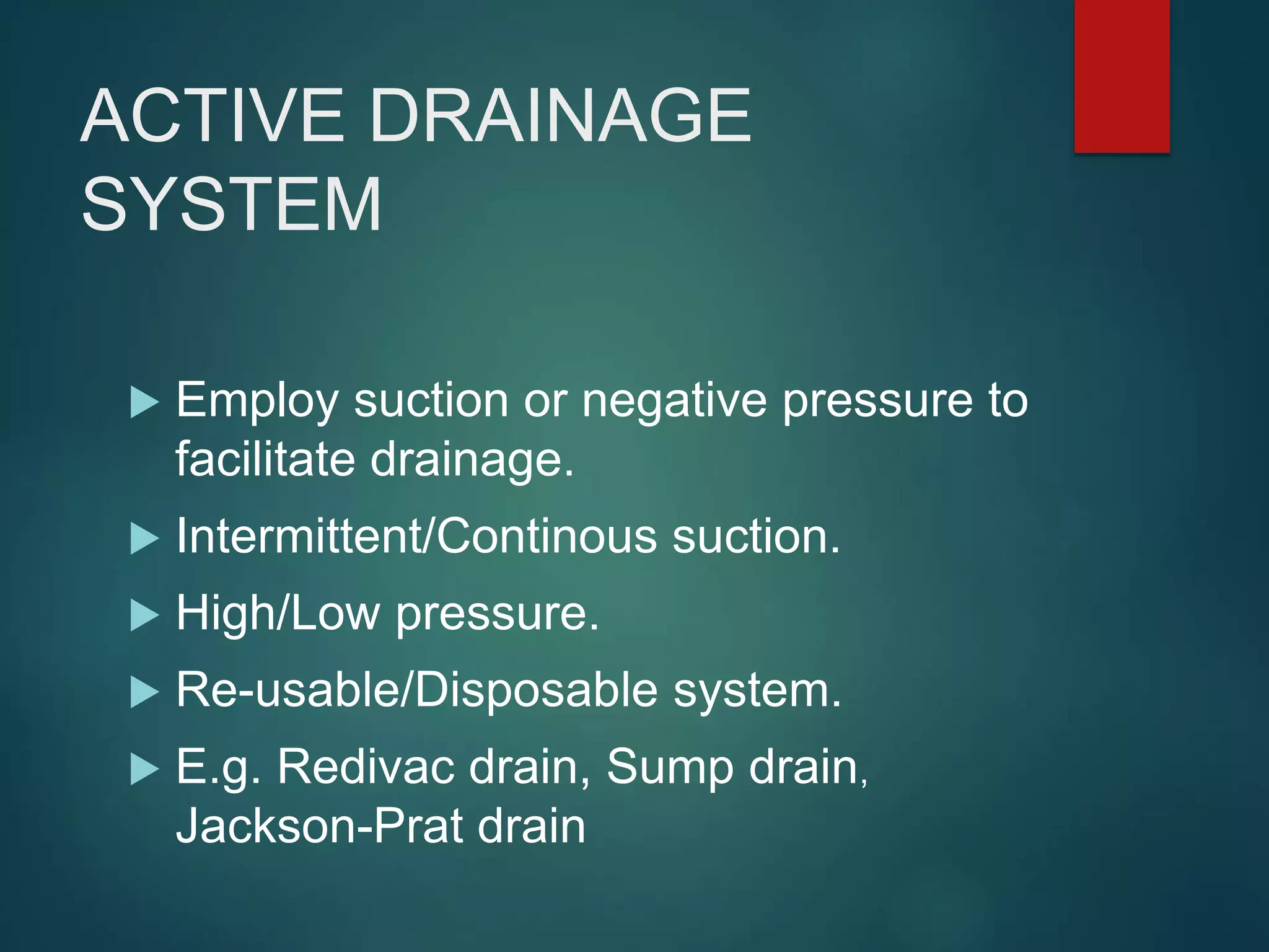 DRAINS AND DRAINAGE SYSTEMS IN SURGERY PPT - Corrected.ppt