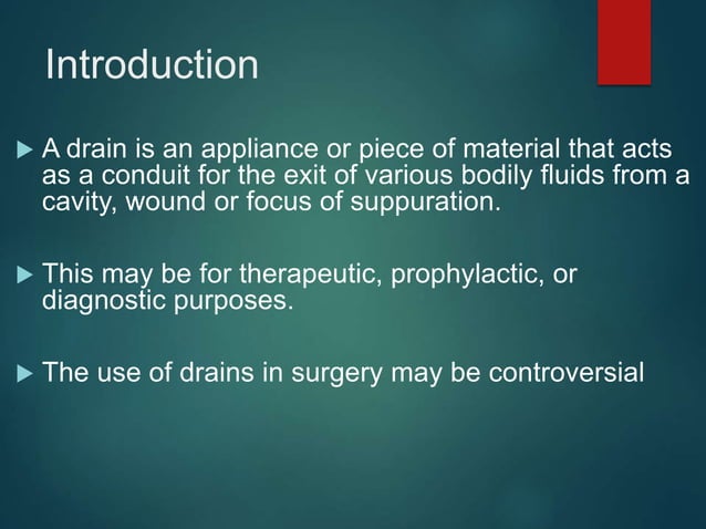 DRAINS AND DRAINAGE SYSTEMS IN SURGERY PPT - Corrected.ppt