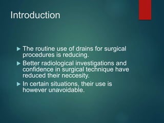 DRAINS AND DRAINAGE SYSTEMS IN SURGERY PPT - Corrected.ppt