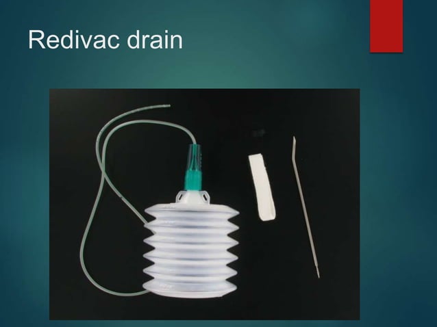 DRAINS AND DRAINAGE SYSTEMS IN SURGERY PPT - Corrected.ppt