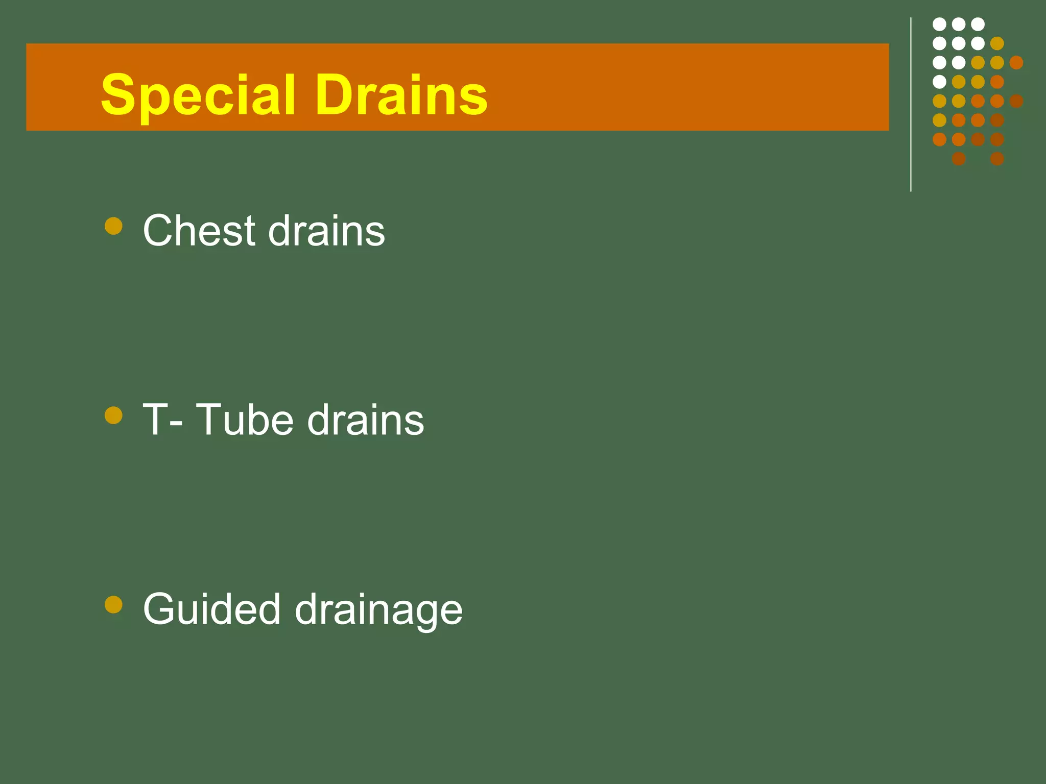 Drains in surgery | PPT