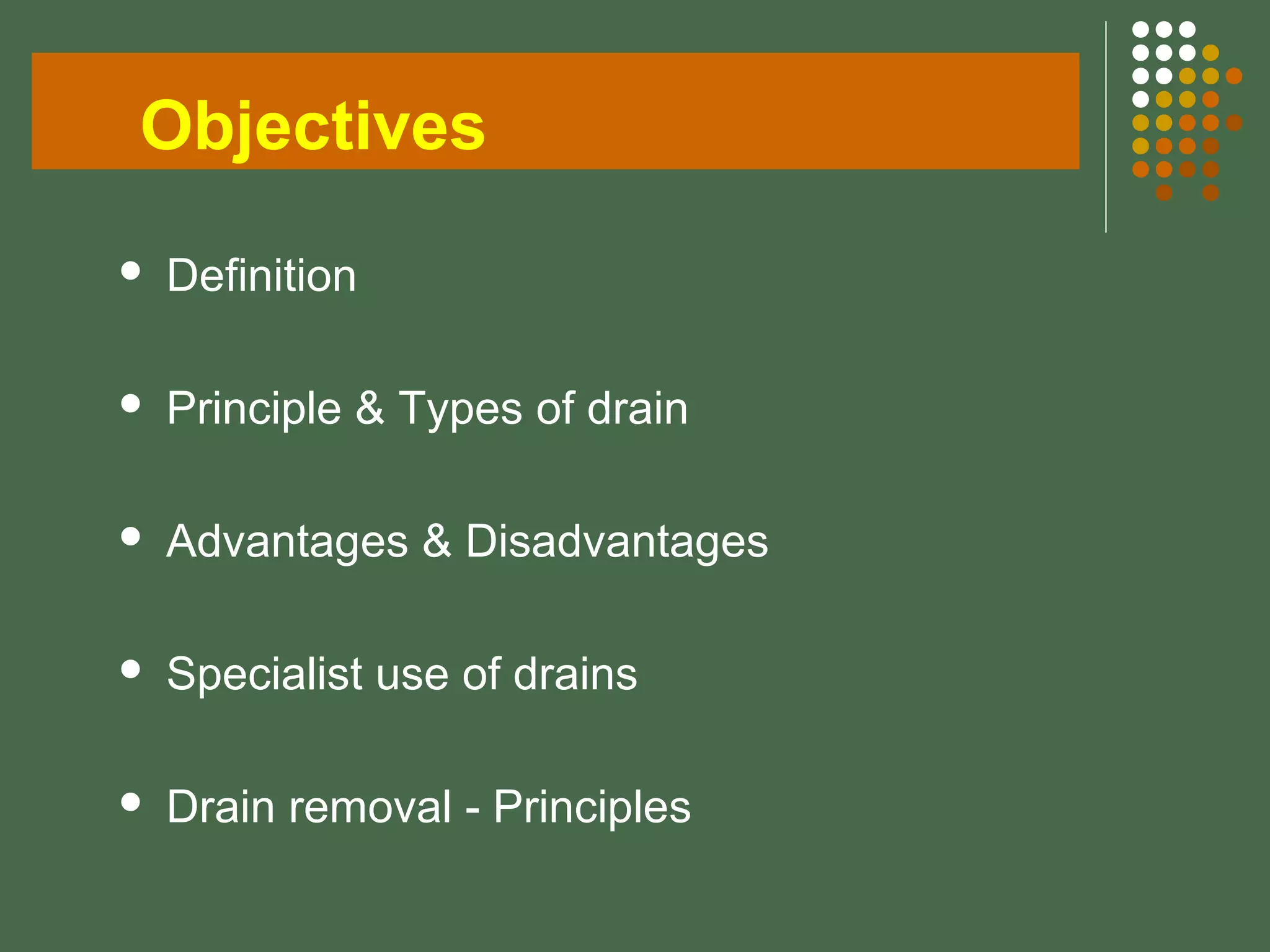 Drains in surgery | PPT