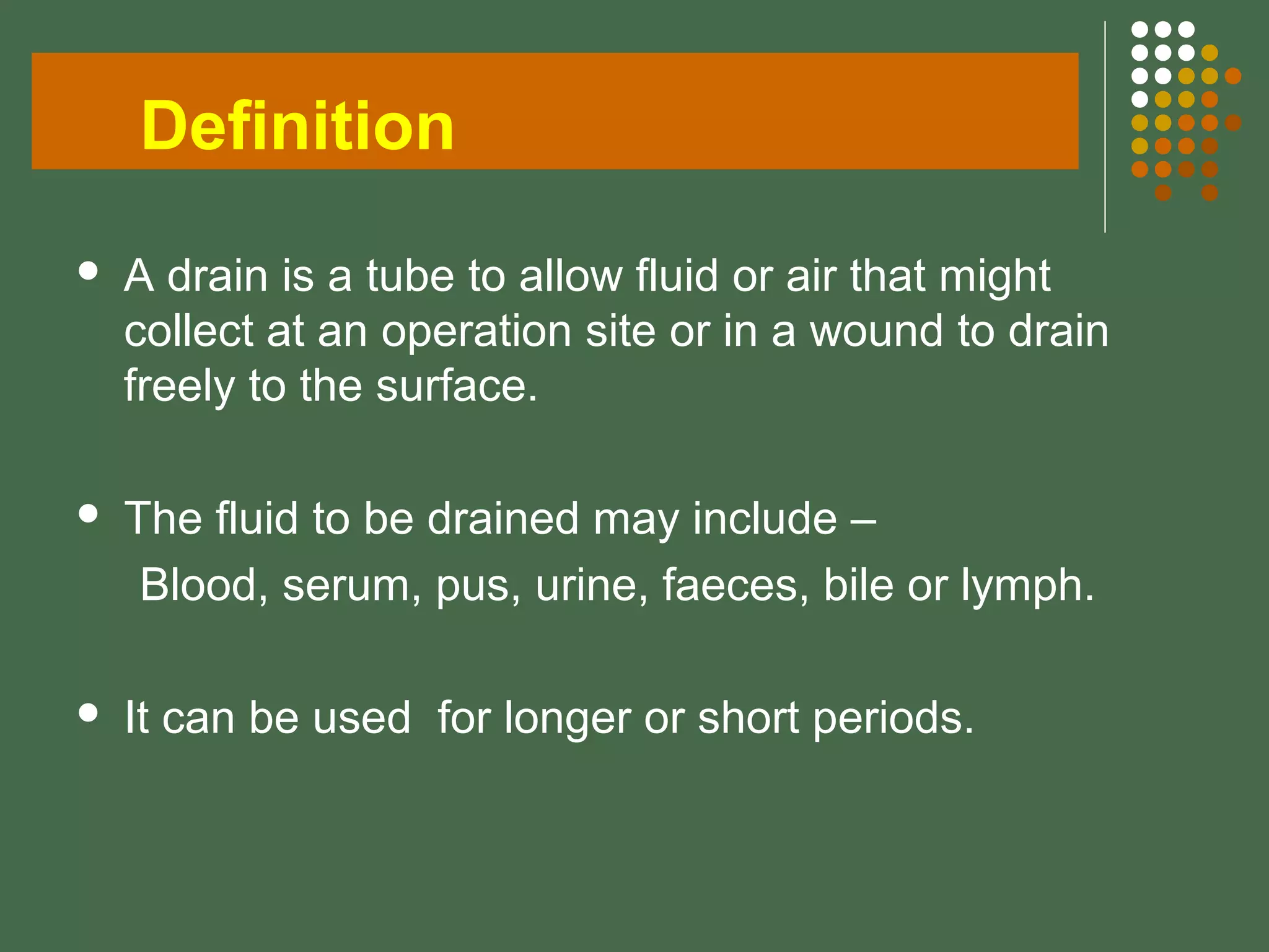 Drains in surgery | PPT
