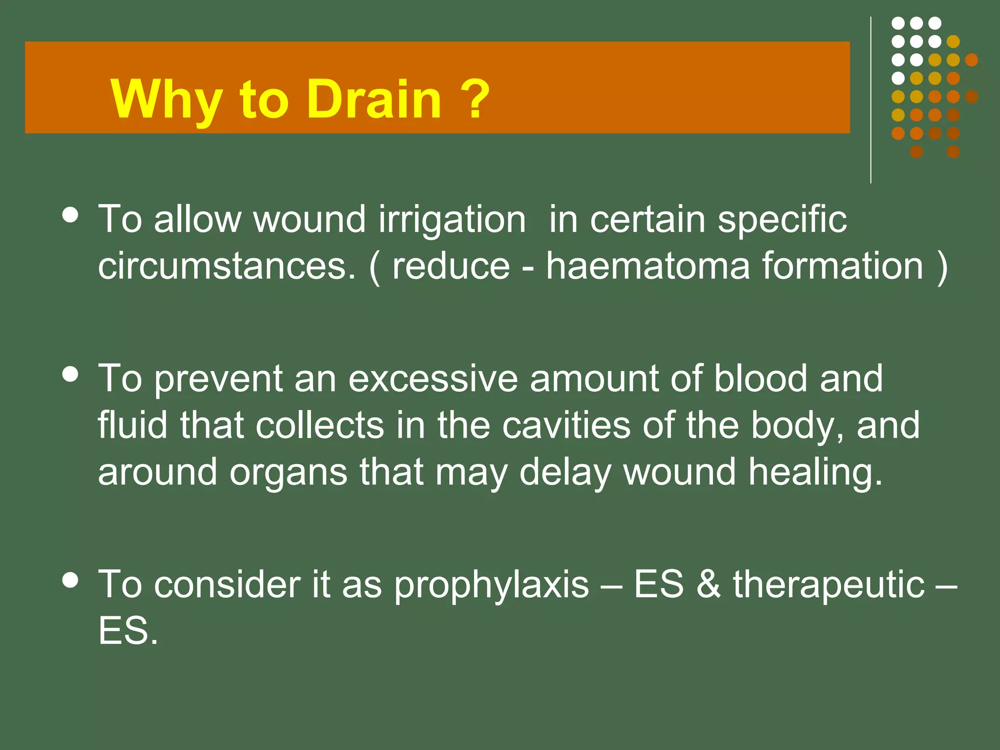 Drains in surgery | PPT