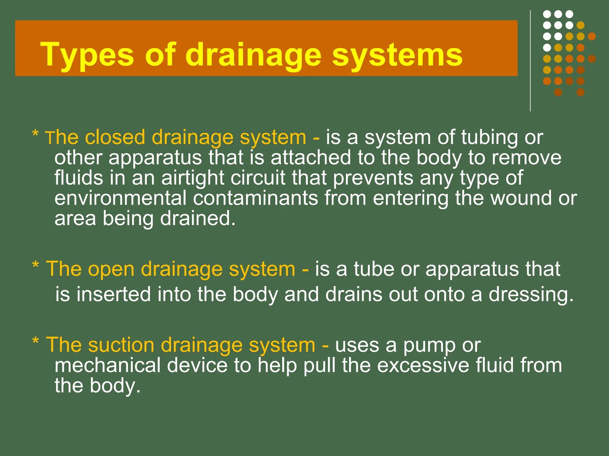 Different types of drains in surgery.ppt