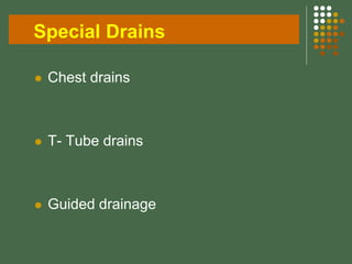 Different types of drains in surgery.ppt