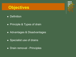 Different types of drains in surgery.ppt