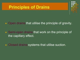 Different types of drains in surgery.ppt