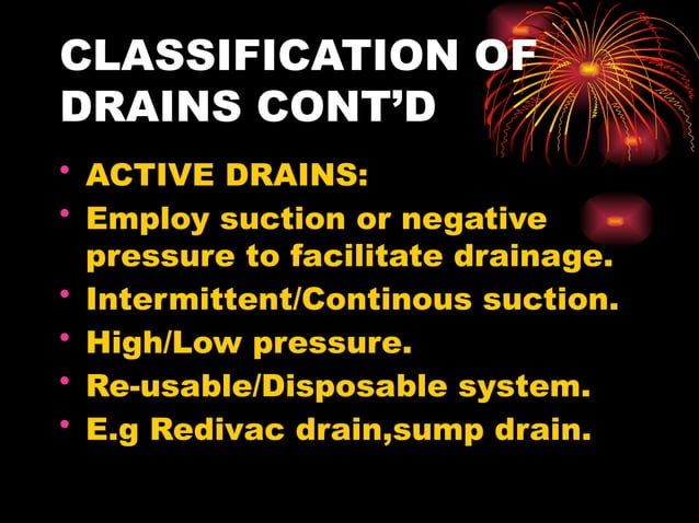 DRAINS IN SURGERY surgery lecture for medical students.ppt
