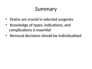Drains in Surgery (General Outline and Clinical Implications).pptx