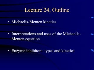 enzyme kinetics-how it works, michelis menten equation | PPT
