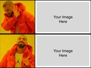 Drake Meme Template-1-7 (1).pdf
