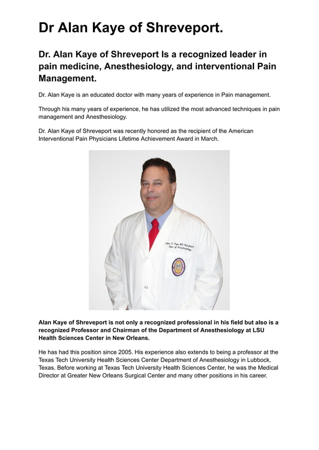 Dr Alan Kaye of Shreveport.pdf | Healthcare Industry | Industries