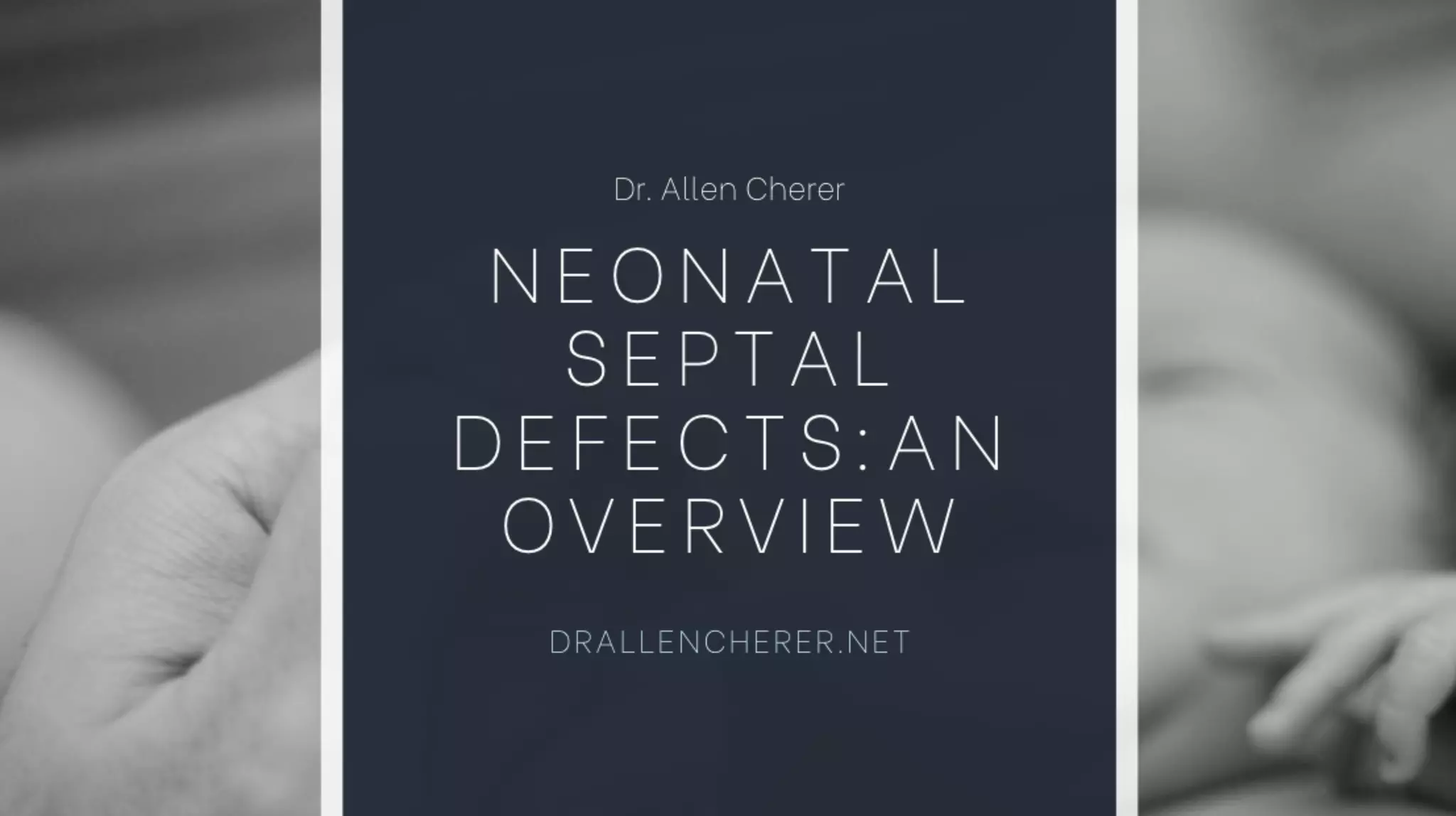 Neonatal Septal Defects: An Overview | PPT