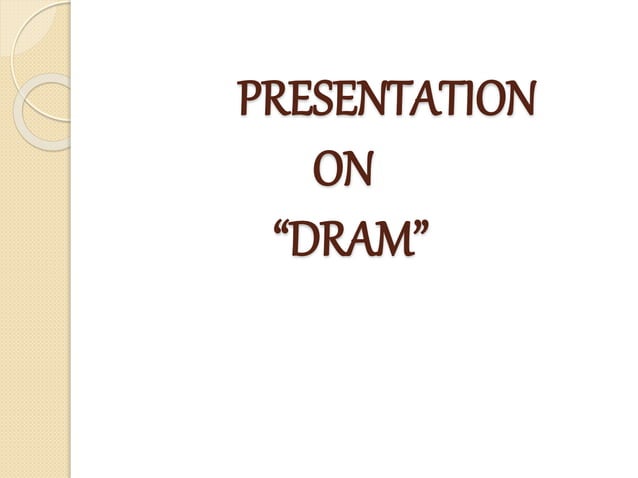 DRAM | PPTX | Data Storage and Warehousing | Computing