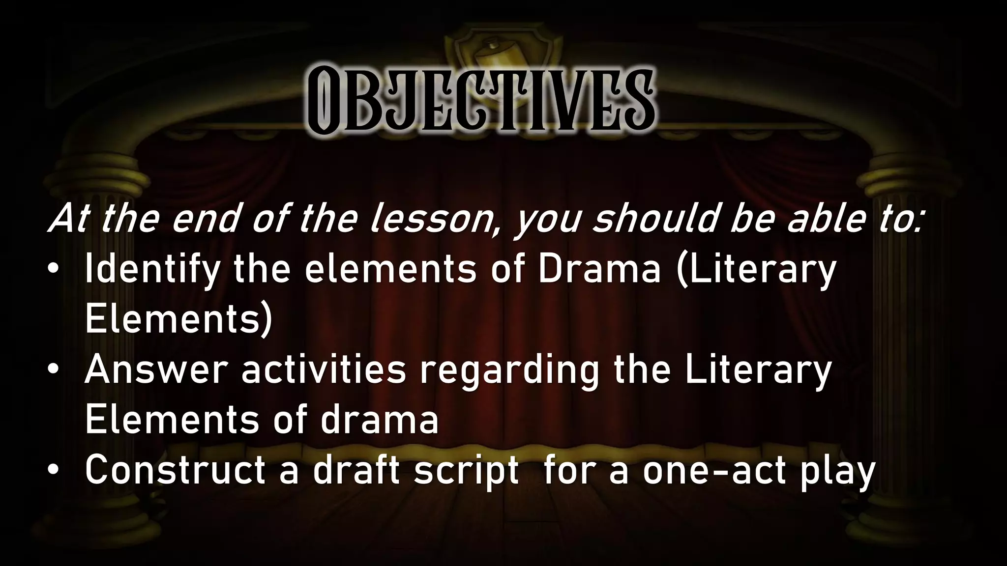 ELEMENTS OF DRAMA | PDF