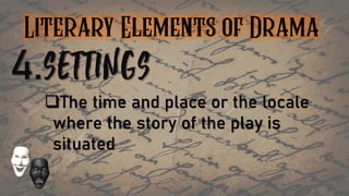 ELEMENTS OF DRAMA | PDF