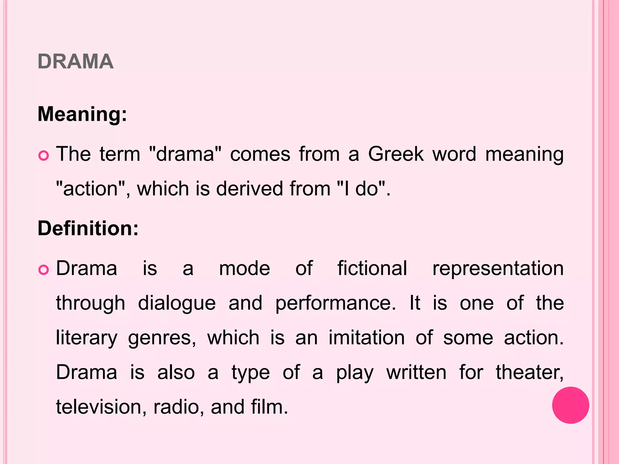 Drama definition, significance and methods | PPTX