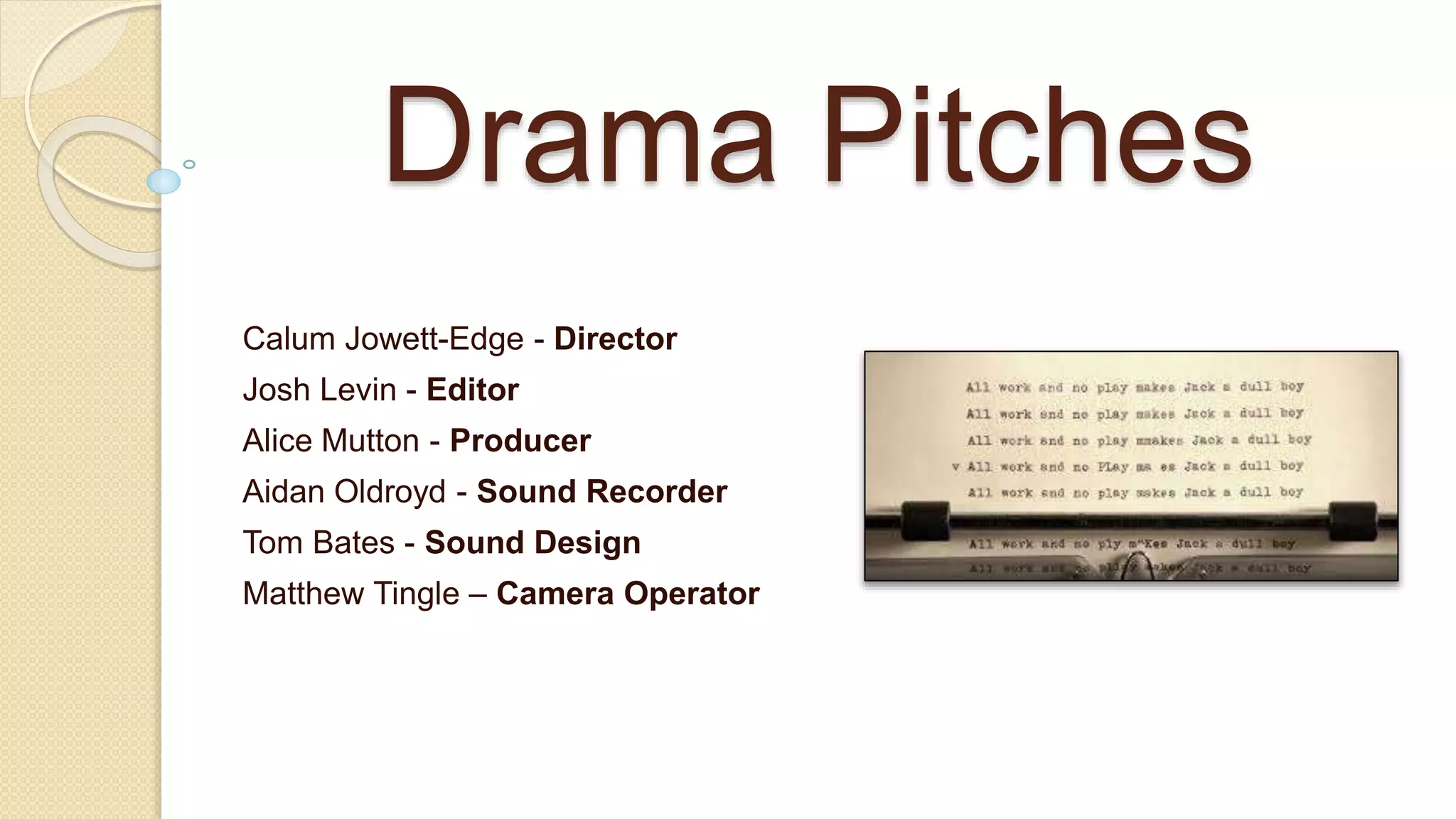 Drama pitches | PPT
