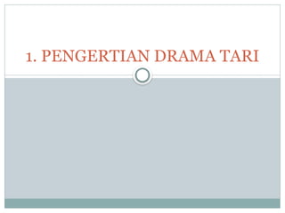 drama-tari-sendra-tari-drama-musikal.pptx