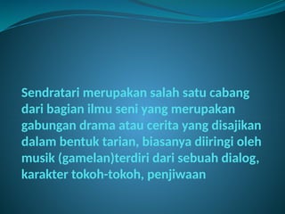 drama-tari-sendra-tari-drama-musikal.pptx