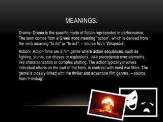 Drama and action | PPTX | Action/Adventure | Genres