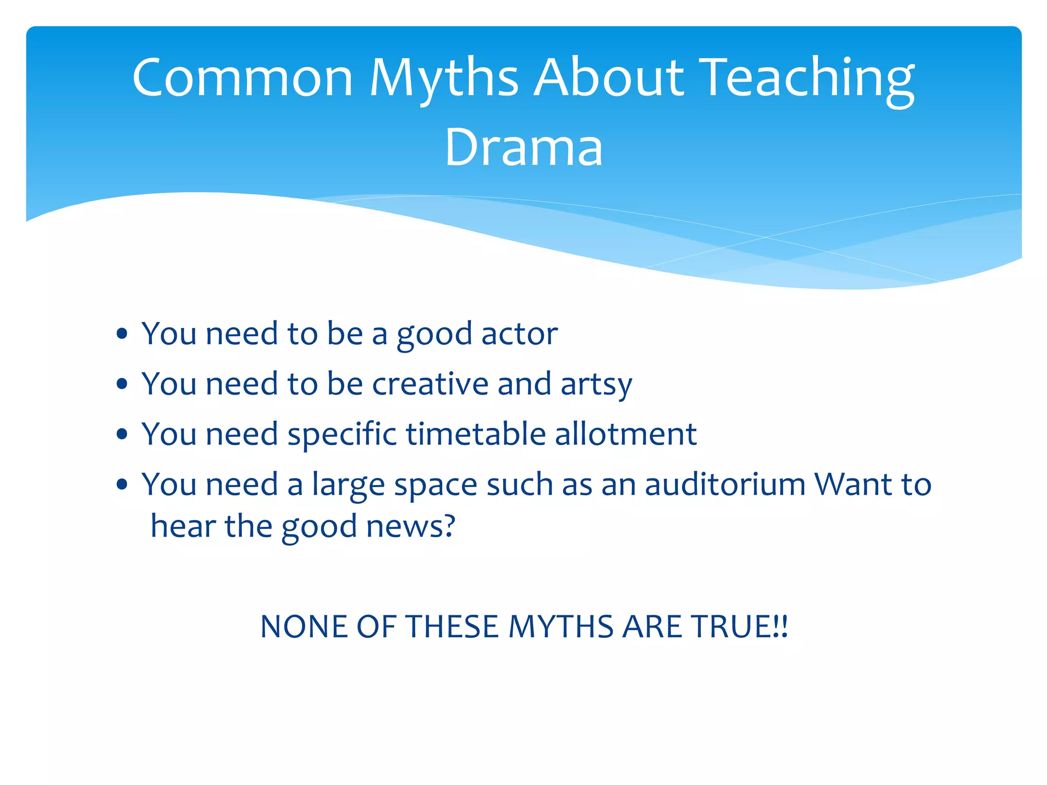 Drama as a teaching tool | PPTX
