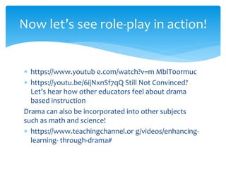 Drama as a teaching tool | PPTX