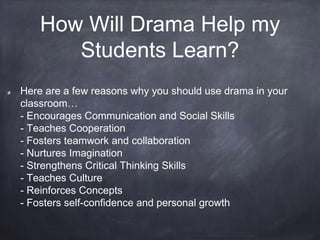 Drama as a Teaching Tool | PPTX