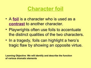 THE ELEMENTS OF DRAMA - THEATRE ELEMENTS.ppt
