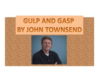 Drama gulp and gasp | PPTX