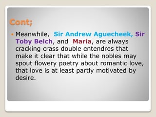 Desire and Love, Theme of Twelfth Night | PPT