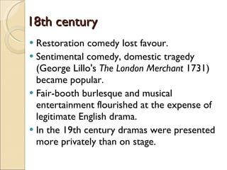 Drama In The 18th Century England | PPT