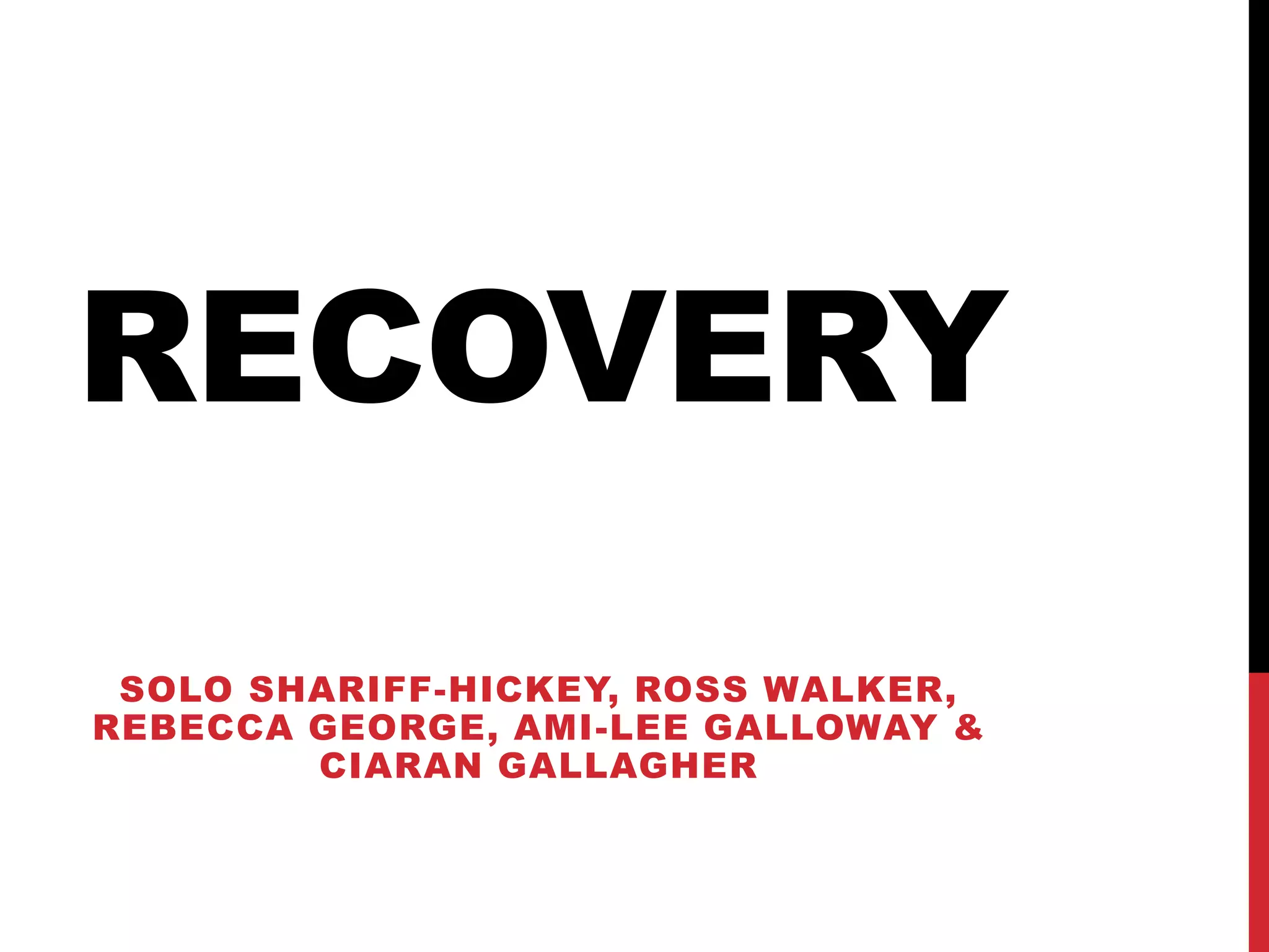Recovery Presentation | PPT | Free Download