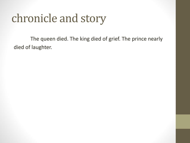 Chronicle, story; drama, theme, and plot: history | PPT