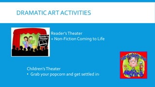 Dramatic arts presentation | PPTX
