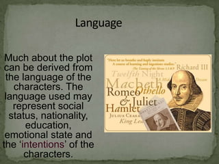 Dramatic Features of a Play. | PPTX