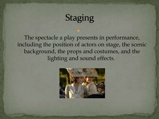 Dramatic Features of a Play. | PPTX