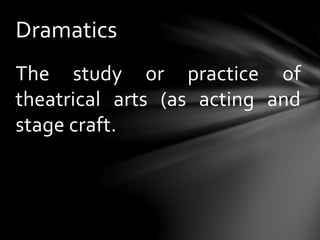 Dramatic interpretation | PPTX