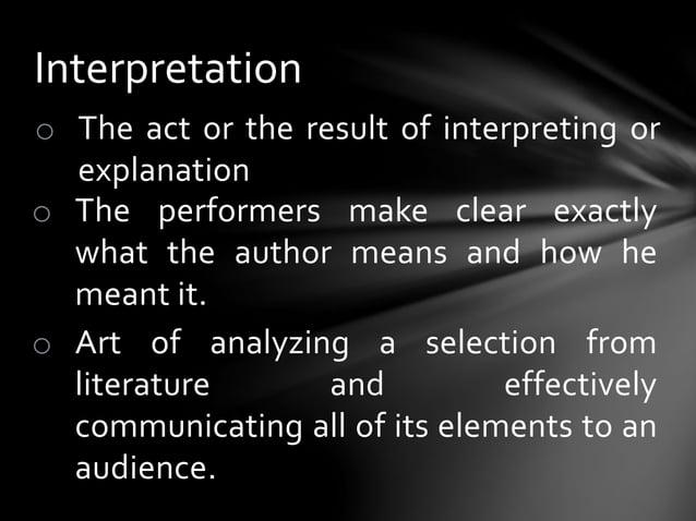 Dramatic interpretation | PPTX | Theater | Fine Art